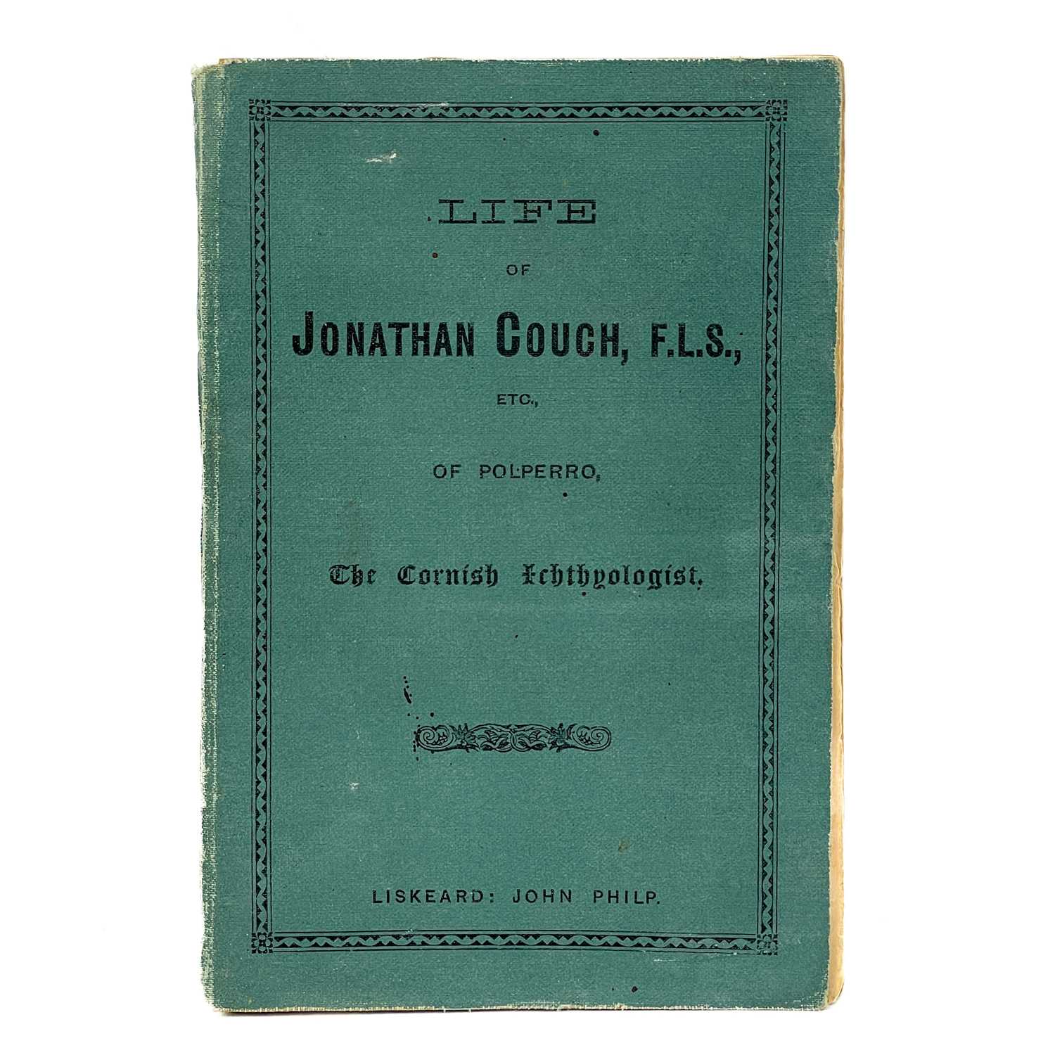 Lot 745 - Bertha Couch. 'Life of Jonathan Couch F.L.S.,