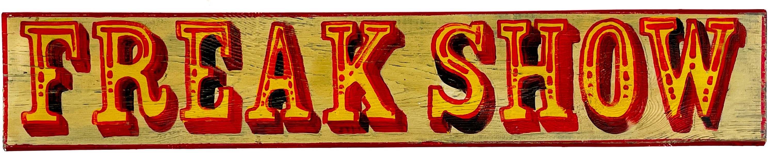 Lot 178 - A hand-painted freak show sign.