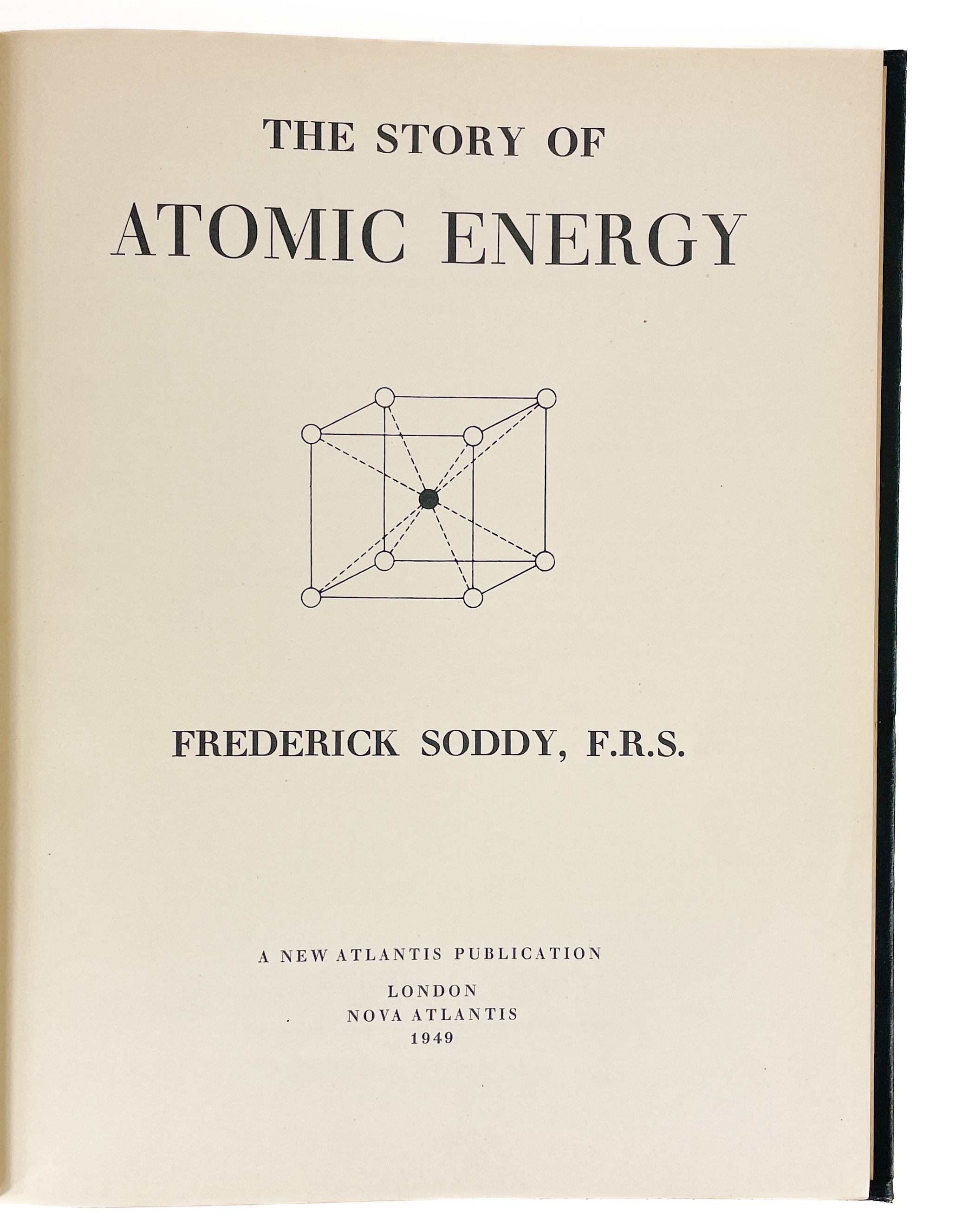 Lot 303 - THE STORY OF ATOMIC ENERGY By Frederick