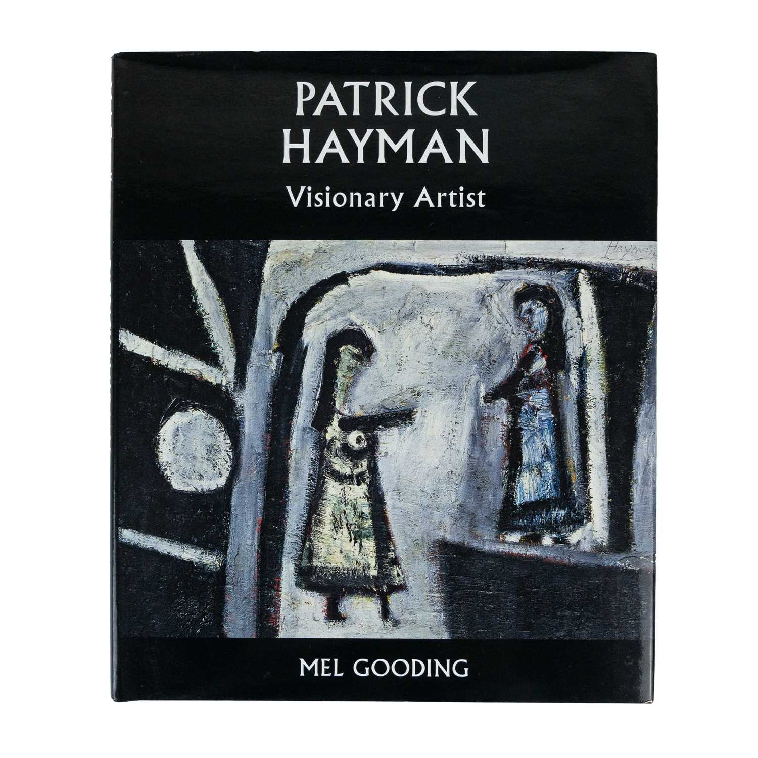 Lot 95 - 'Patrick Hayman: Visionary Artist' by Mel