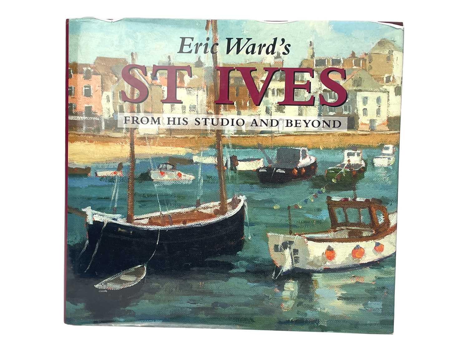 Lot 533 - Eric Ward's St Ives; from his studio and