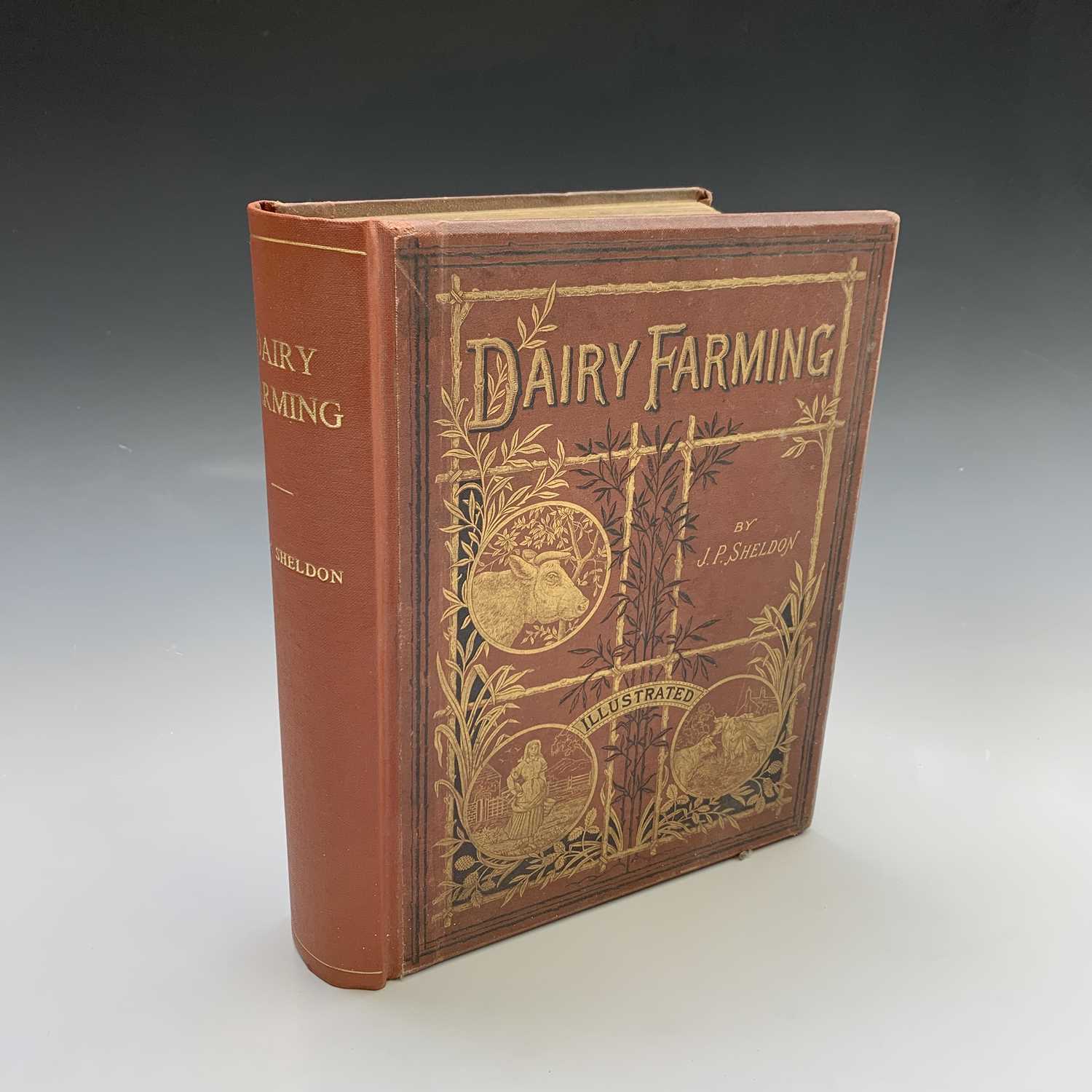Lot 1310 - J.P. SHELDON. 'Dairy Farming, Being the