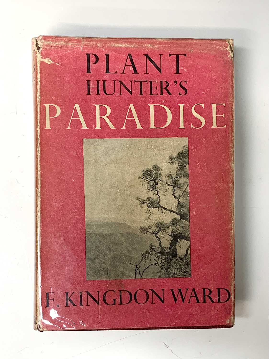 Lot 473 - FRANK KINGDON-WARD. 'Plant Hunter in Manipur,