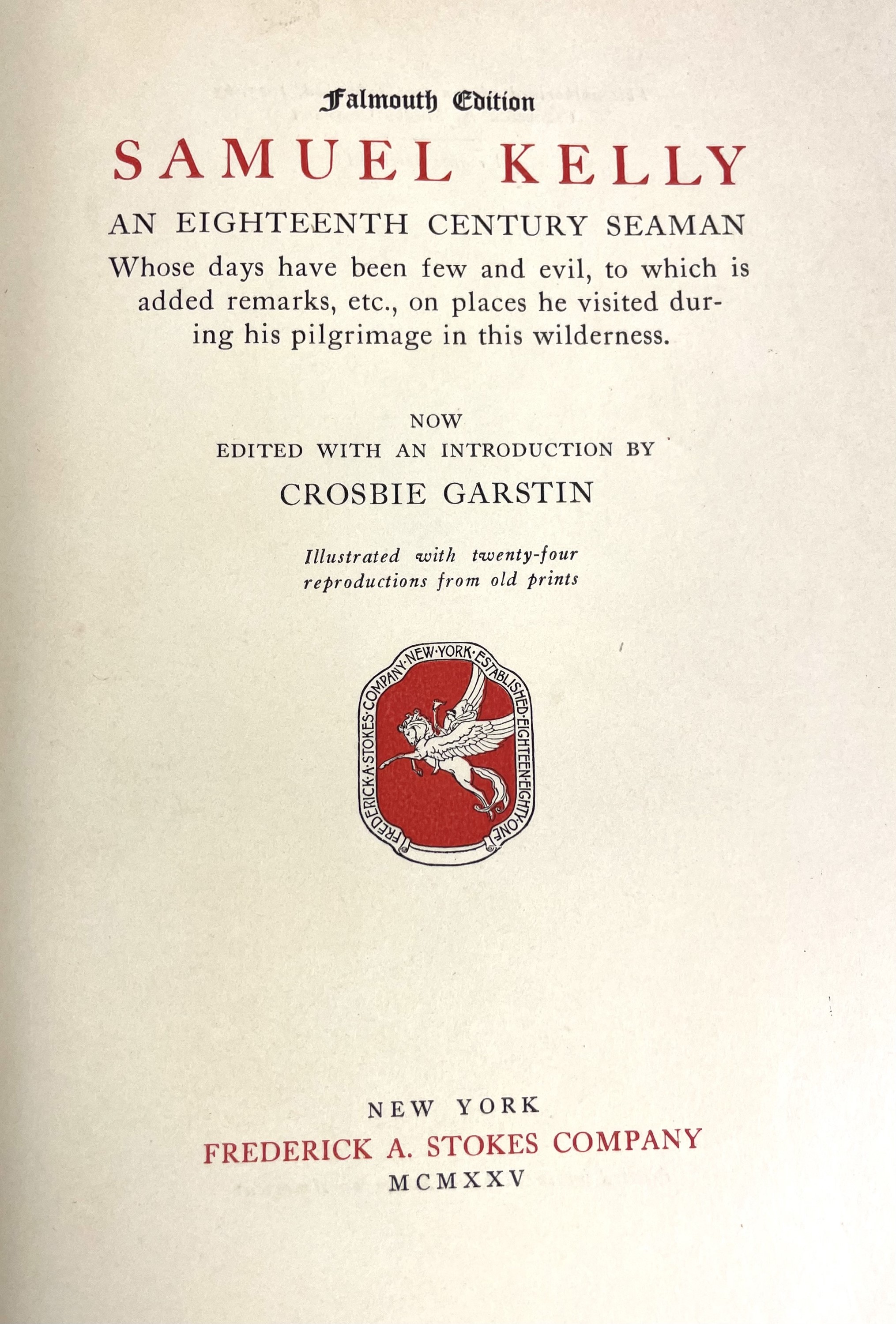 Lot 192 - SAMUEL KELLY : AN EIGHTEENTH CENTURY SEAMAN.