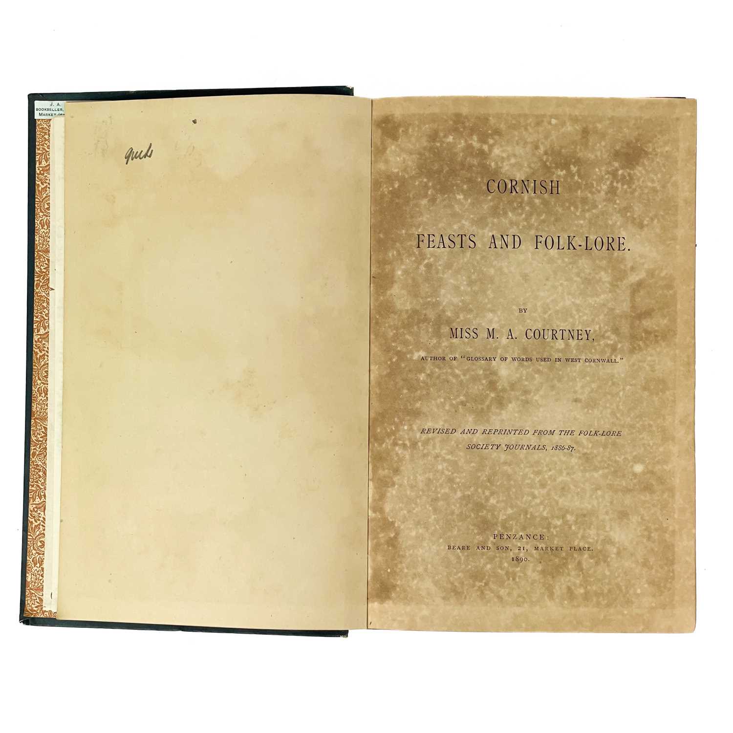 Lot 368 - Miss M. A. Courtney. 'Cornish Feasts and